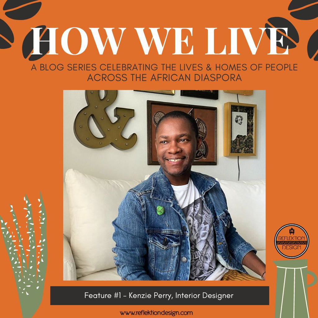 How We Live Home Tour With Kenzie Perry – Reflektion Design