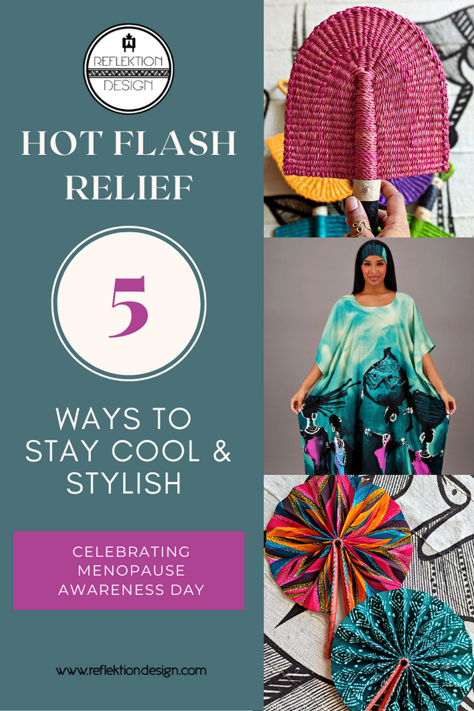 Hot Flash Relief: 5 Ways to Stay Cool And Stylish – Reflektion Design